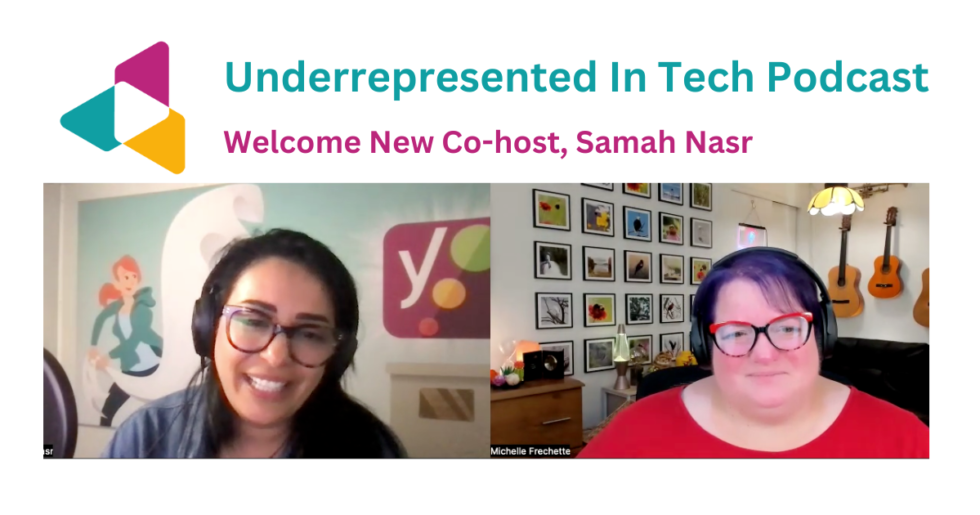 New Cohost and Partner - Underrepresented in Tech