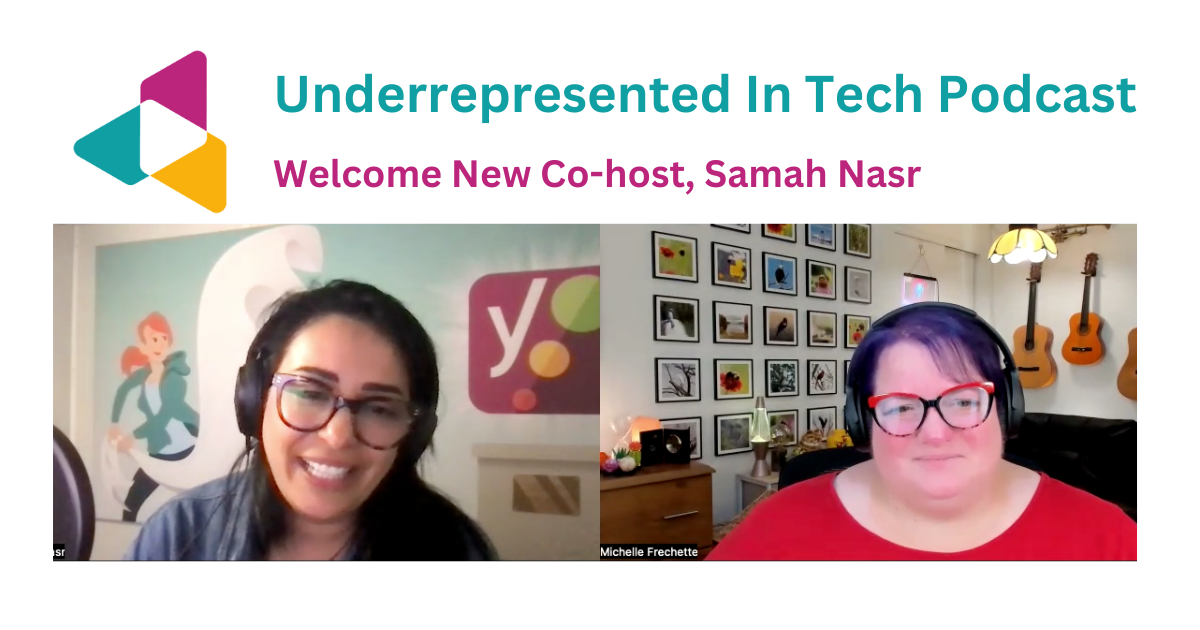 New Cohost and Partner - Underrepresented in Tech