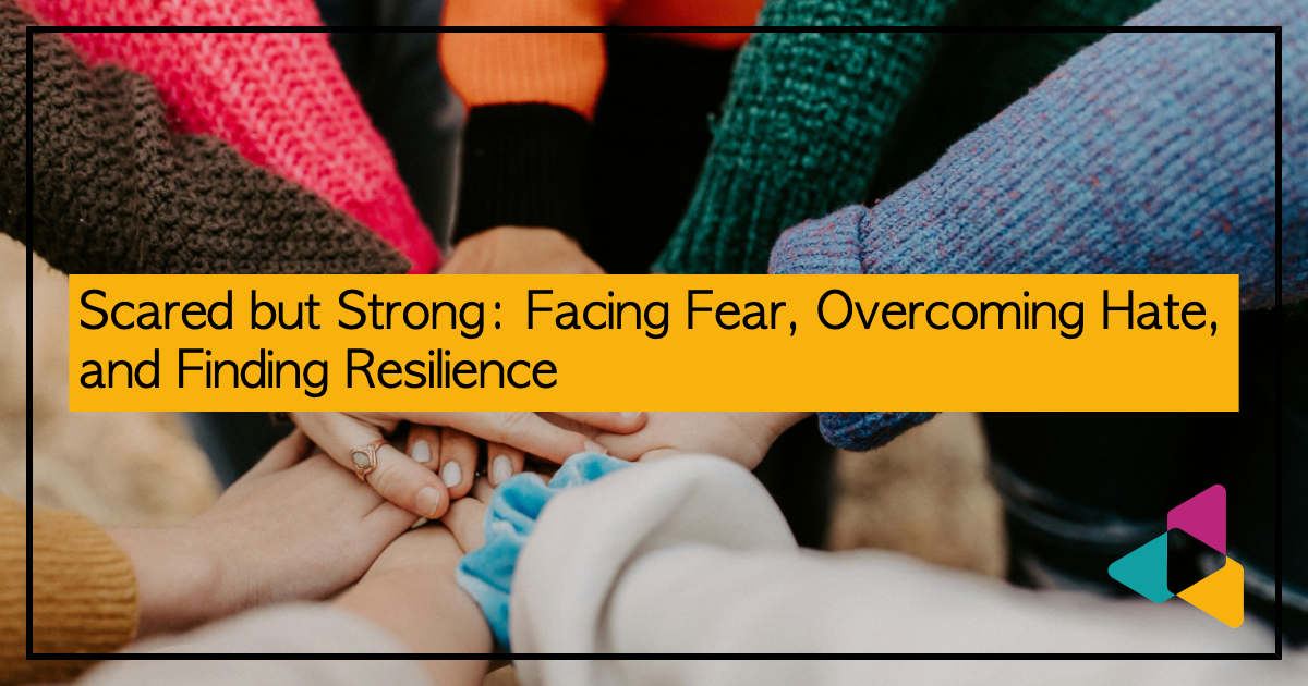 Scared but Strong: Facing Fear, Overcoming Hate, and Finding Resilience ...